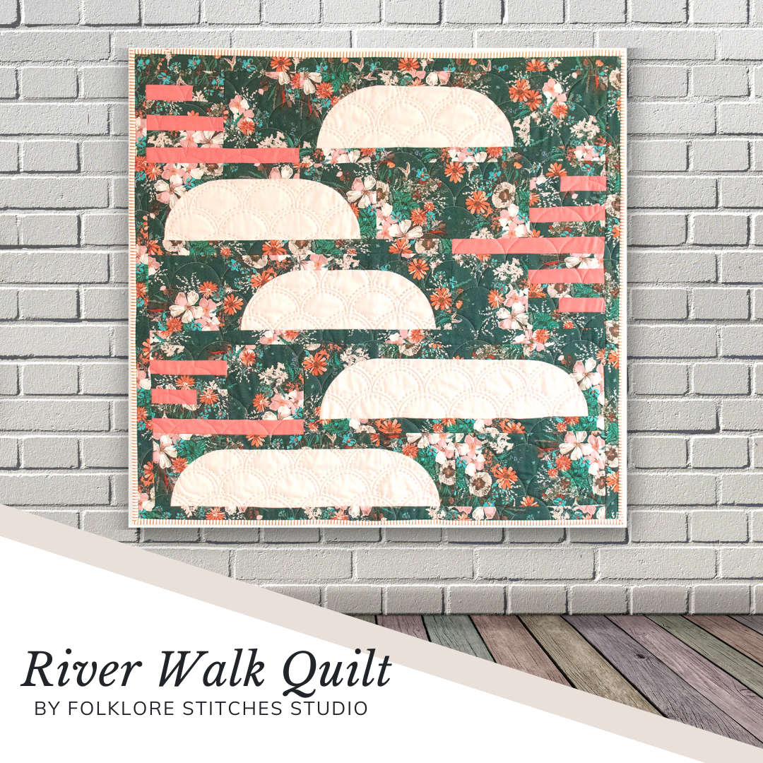 River Walk Quilt Pattern - PDF – Folklore Stitches Studio